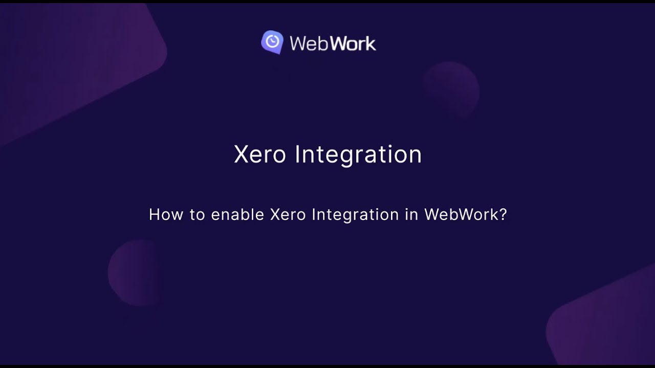 How to enable Xero Integration in WebWork?