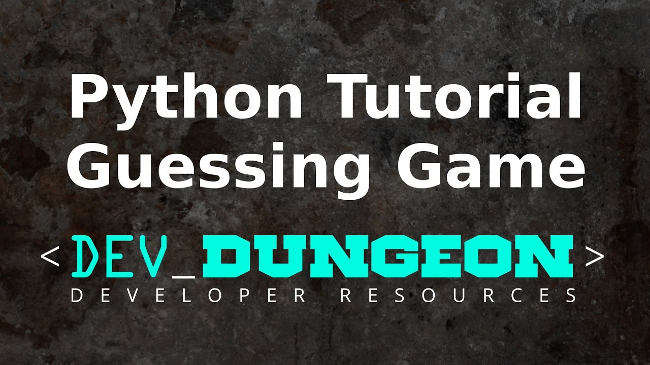 Python Tutorial - Guessing Game