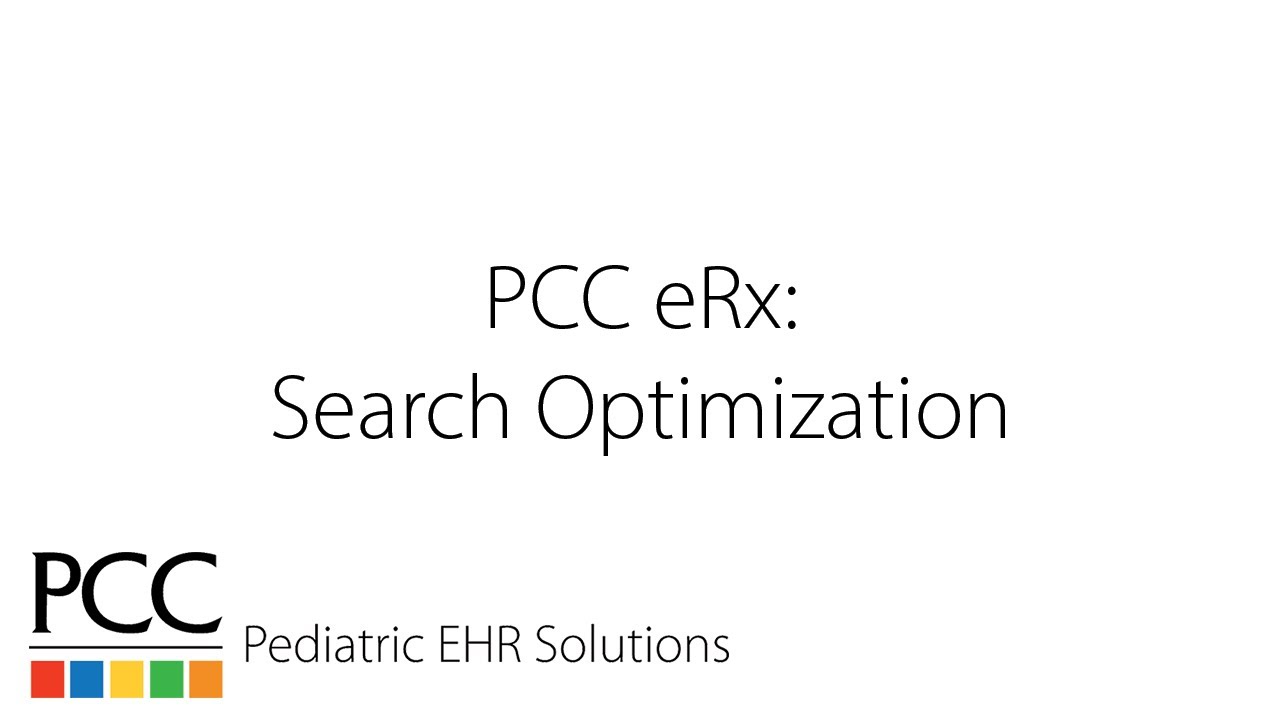 PCC eRx: Search Optimization
