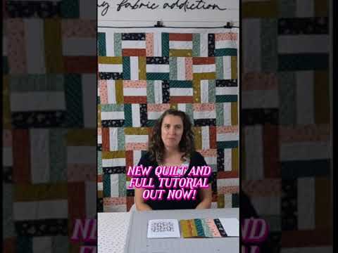 New Quilt and Tutorial Out Now