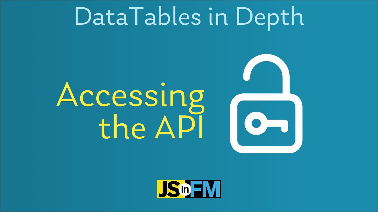 DataTables Module: Accessing the API