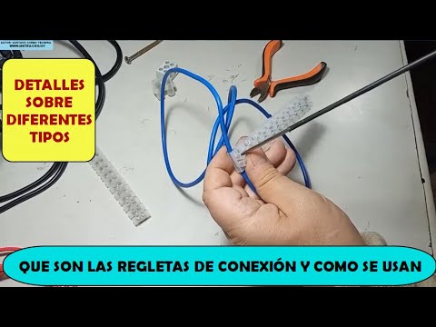 QUE SON LAS REGLETAS DE CONEXIÓN Y COMO SE UTILIZAN