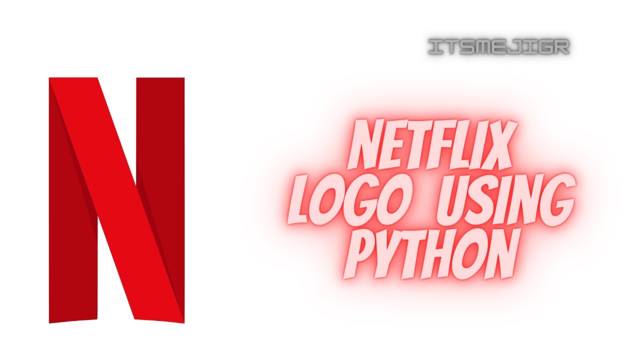 NETFLIX LOGO USING PYTHON | PROGRAMMING