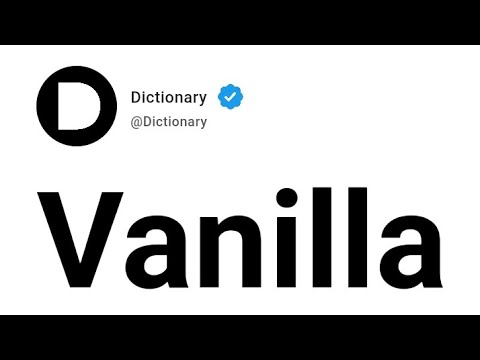 Vanilla Meaning In English