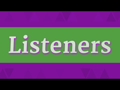 LISTENERS pronunciation • How to pronounce LISTENERS