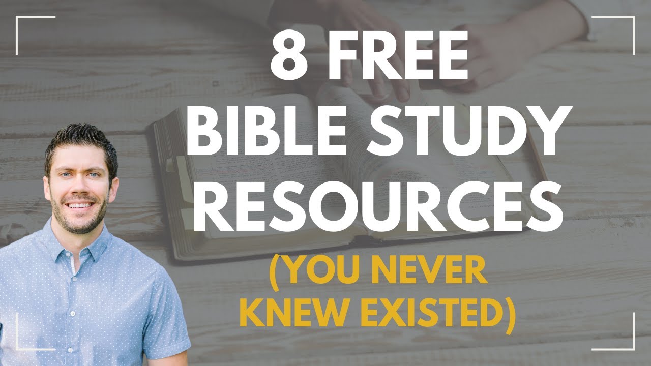 8 Free Bible Study Tools You Never Knew Existed!