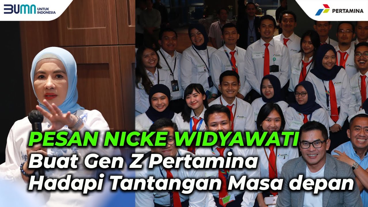 Gen Z Pertamina Siap Menjawab Tantangan Bisnis di Masa Depan, Ini Kata Nicke Widyawati