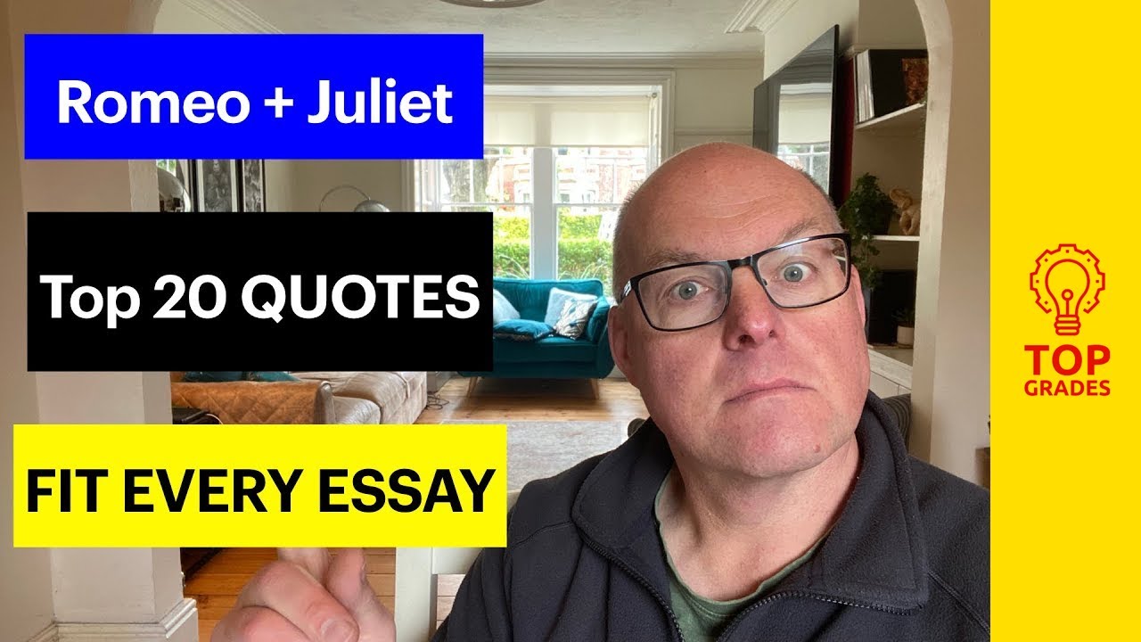 Romeo and Juliet Top 20 Quotes