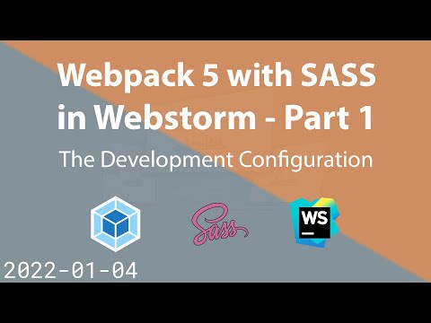 Webpack 5 with SASS - Part 1, The Development Configuration