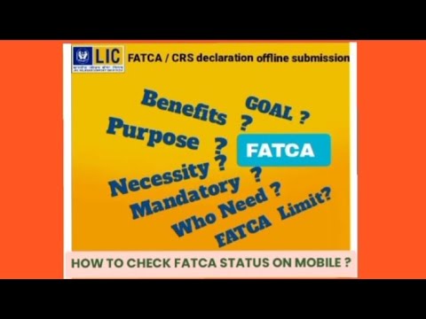 LIC FATCA/ CRS declaration form offline submission & about it benefits&mandatory,NRI Policyholders