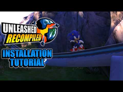 Sonic Unleashed is finally on PC! | How to download Sonic Unleashed Recompiled on PC (Tutorial)