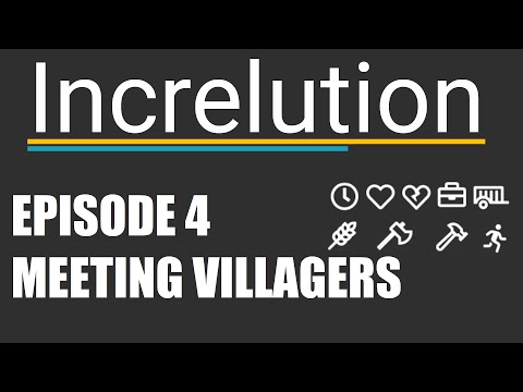 Steam Community :: Video :: Increlution - Ep 4 - Meeting Villagers