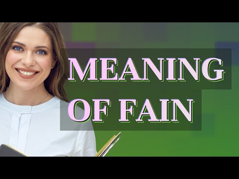 Fain | meaning of Fain