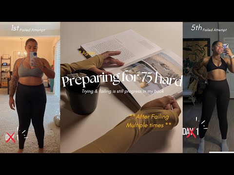 How I’m preparing for 75 Hard *After Failing Multiple Times*