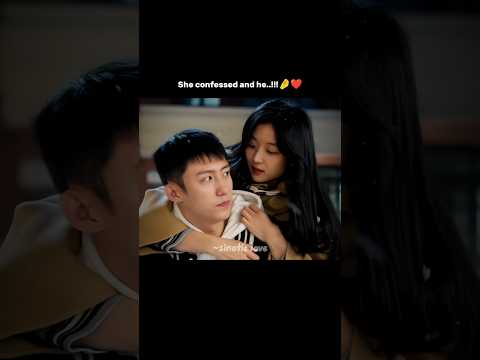 Never disappoints us😭🛐 Love song in winter ❄️ Chinese drama❤️#cdrama#chinesedrama#kdrama#confession