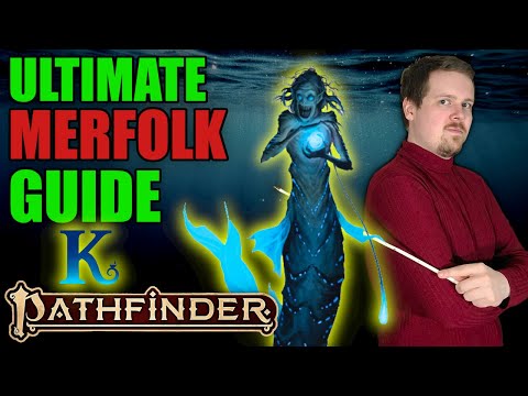 ULTIMATE MERFOLK ANCESTRY GUIDE - Pathfinder 2e