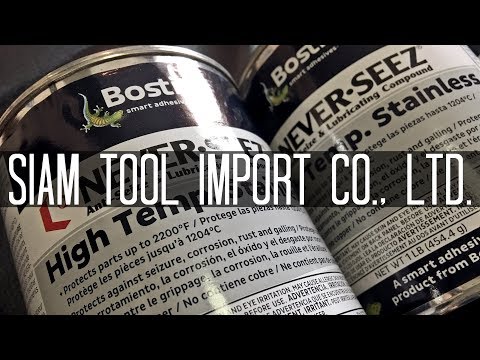 Siam Tool Import Review EP1 : Bostik Anti-Seize Lubricant NSSBT-16