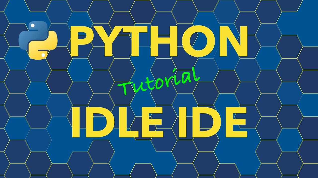 Python IDLE IDE - Getting Started