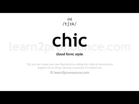 Pronunciation of Chic | Definition of Chic