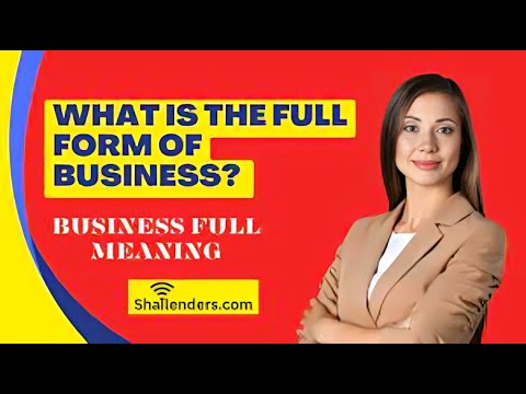 Full Form Of Business | Business Full Form | What Is The Full Form Of Business