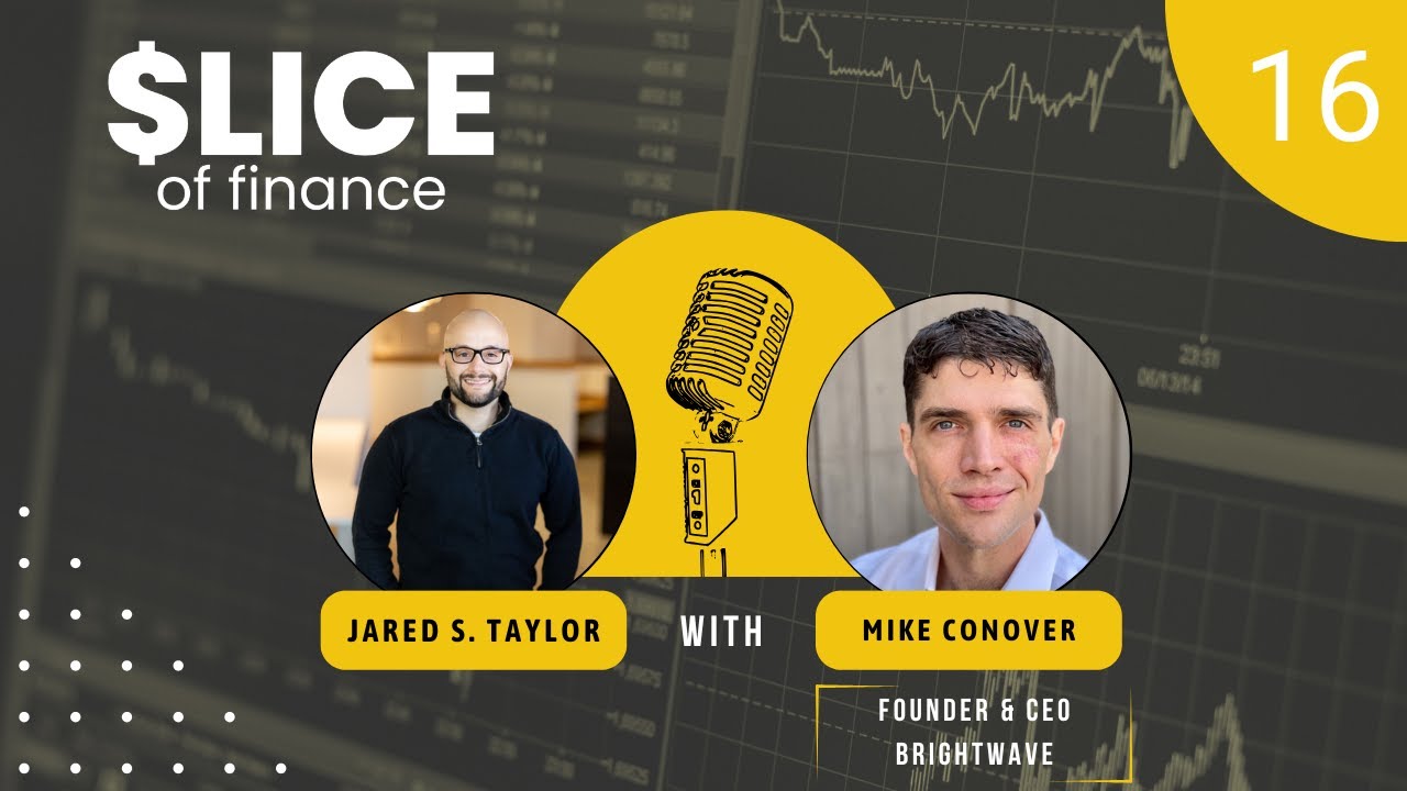 16 - Mike Conover, Founder & CEO at Brightwave