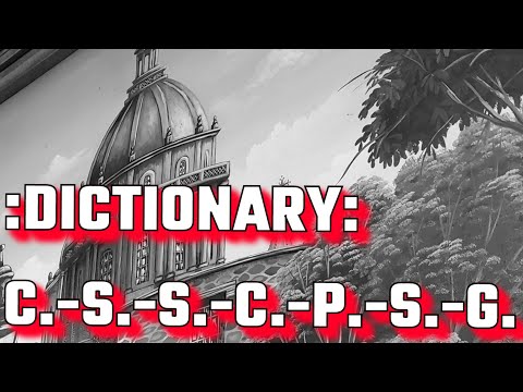 :[IMPORTANCE OF THE]C.-S.-S.-C.-P.-S.-G.-DICTIONARY.