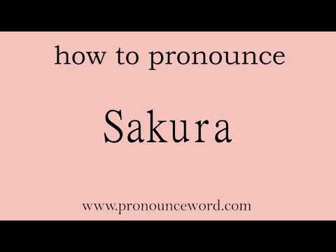 Sakura. How to pronounce the english word Sakura .Start with S. Learn from me.