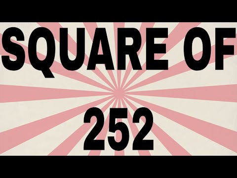 SQUARE OF 252