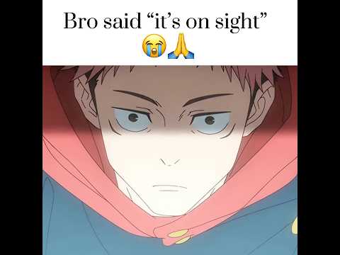 Define โon sightโ #choso #yujiitadori #jjkedit #anime #fyp #shorts