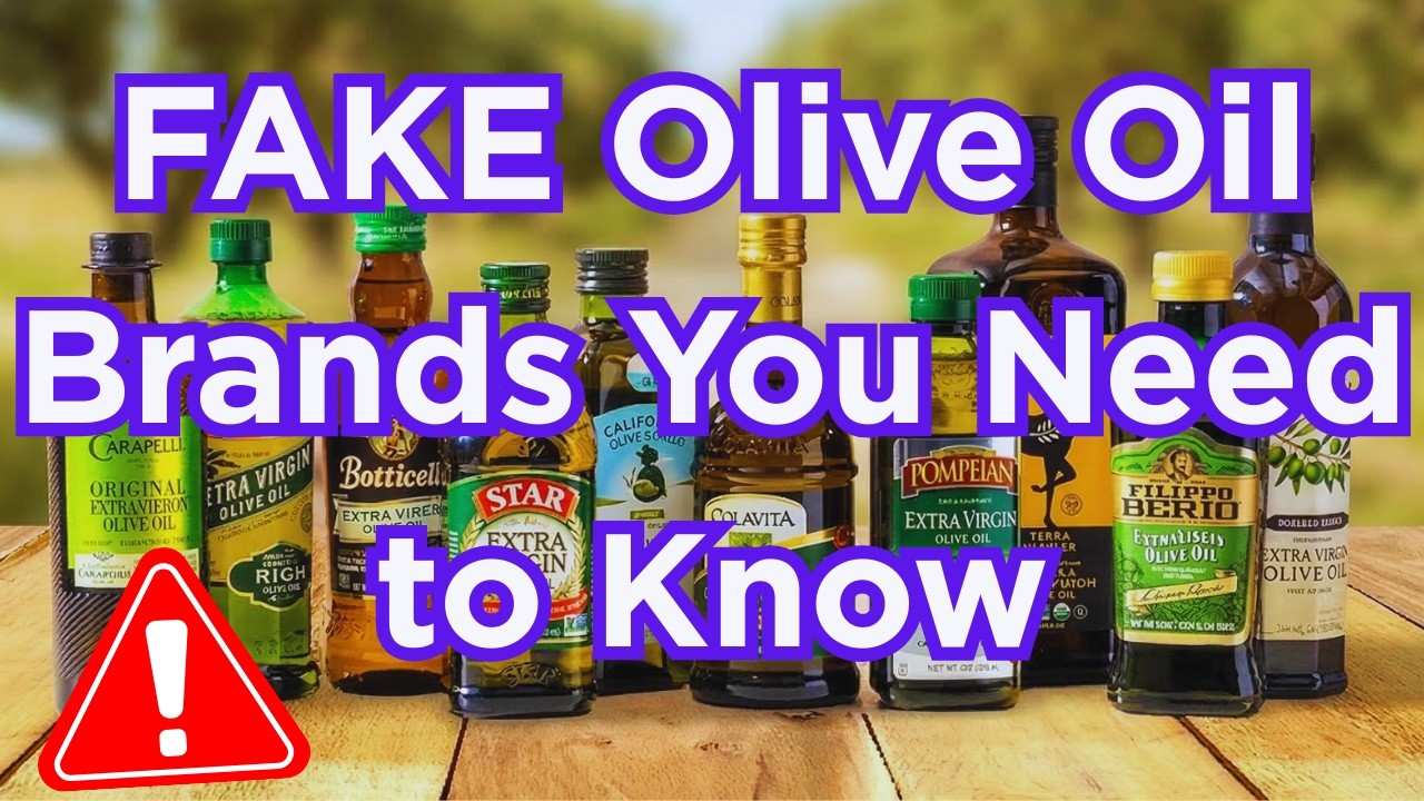 15 FAKE Olive Oil Brands You Need to Know (And How to Spot Real Olive Oil)