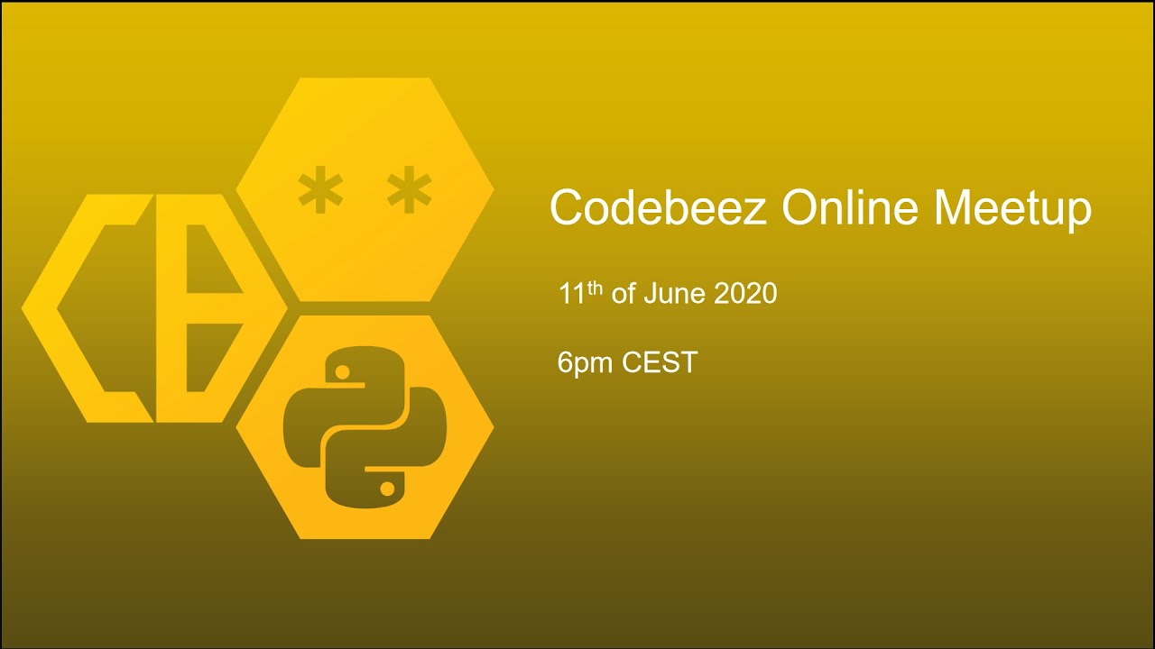 Codebeez Online Meetup 11th of June