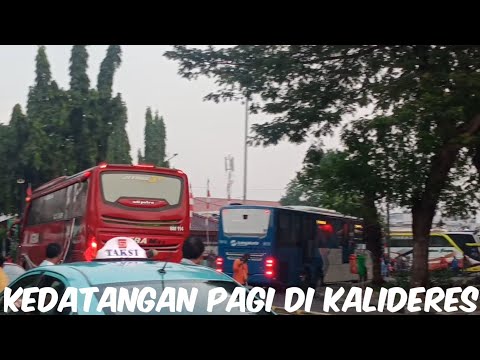 Kedatangan Pagi di Terminal Kalideres,. Bus Dari Timur Pulau Jawa dan dari Sumatera