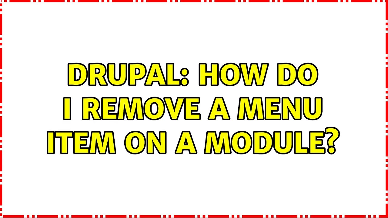 Drupal: How do I remove a menu item on a module?