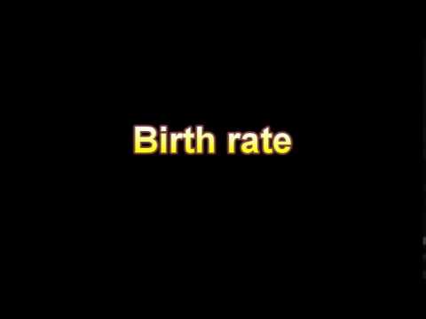 What Is The Definition Of Birth rate Medical Dictionary Free Online