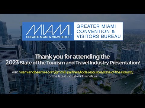 GMCVB State of the Industry | Miami & Miami Beach