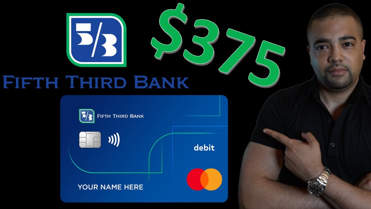 Fifth Third Bank $375 Checking Offer - (Expired)