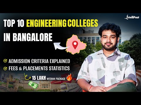 🔥Top 10 Engineering Colleges in Bangalore (Fees, Admissions, Placements Explained) | Intellipaat