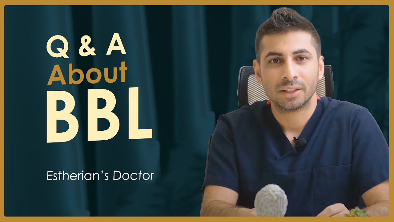 Estherian Clinic Doctor Answers Questions About BBL! 👨‍⚕️