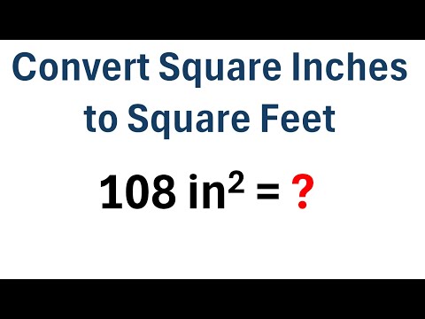 Convert Square Inches to Square Feet (With Example)