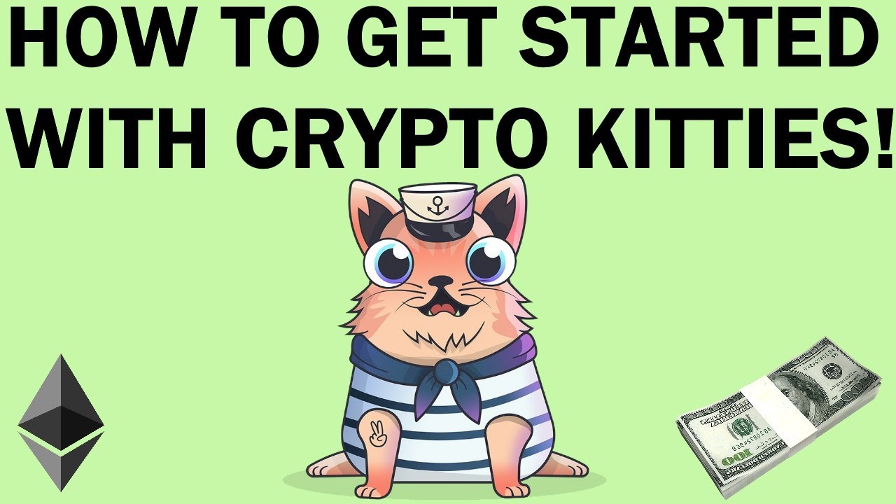 HOW TO GET STARTED WITH CRYPTO KITTIES! (EASY AND QUICK!)