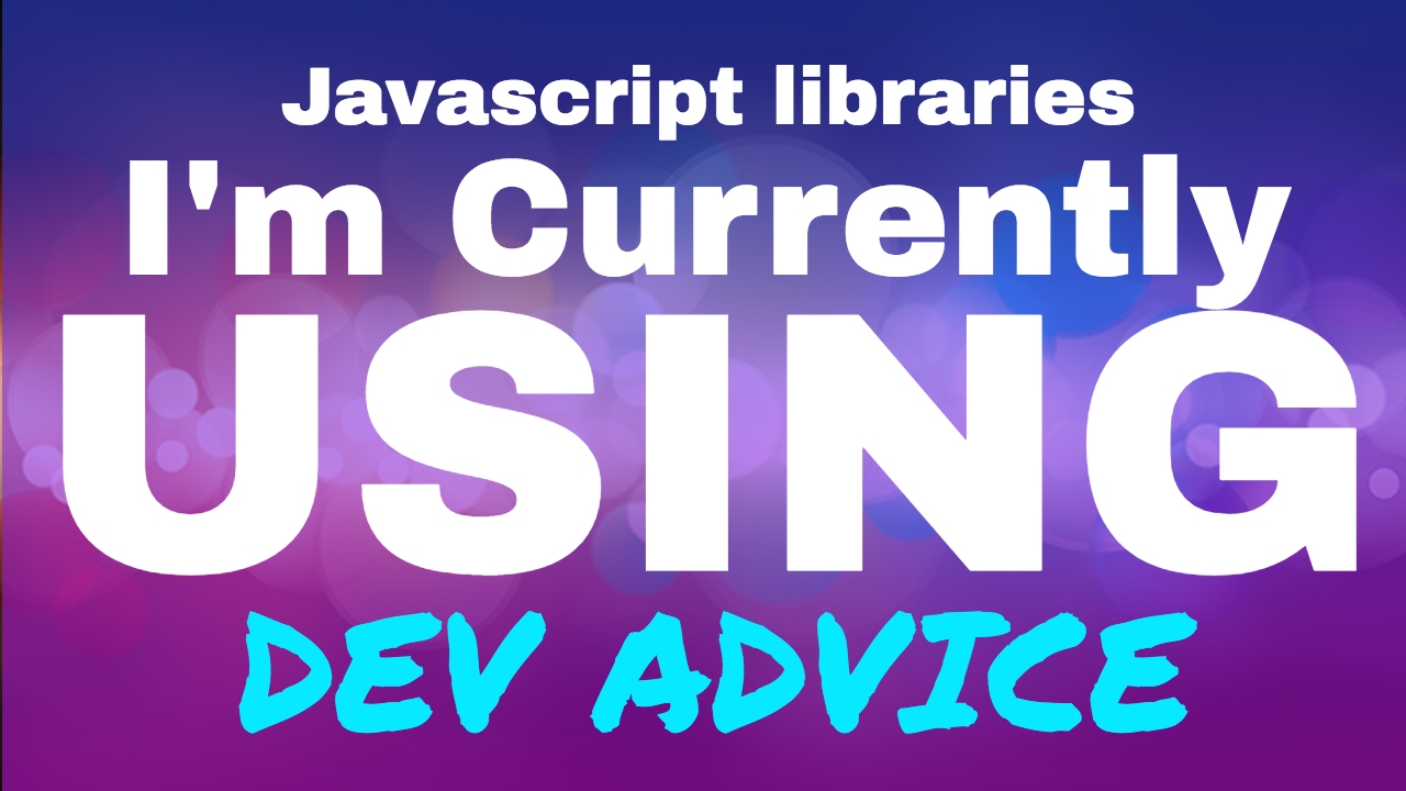 What Javascript Libraries I'm Using