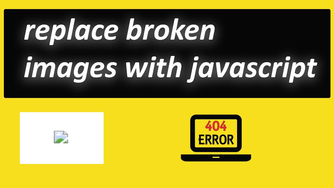 Replace Broken Images With JavaScript