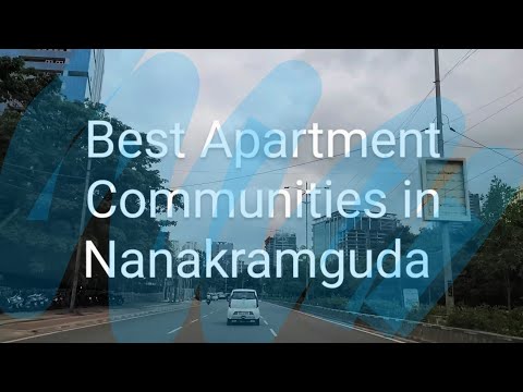 Nanakramguda, Hyderabad - Map, Property Rates, Projects, Reviews ...