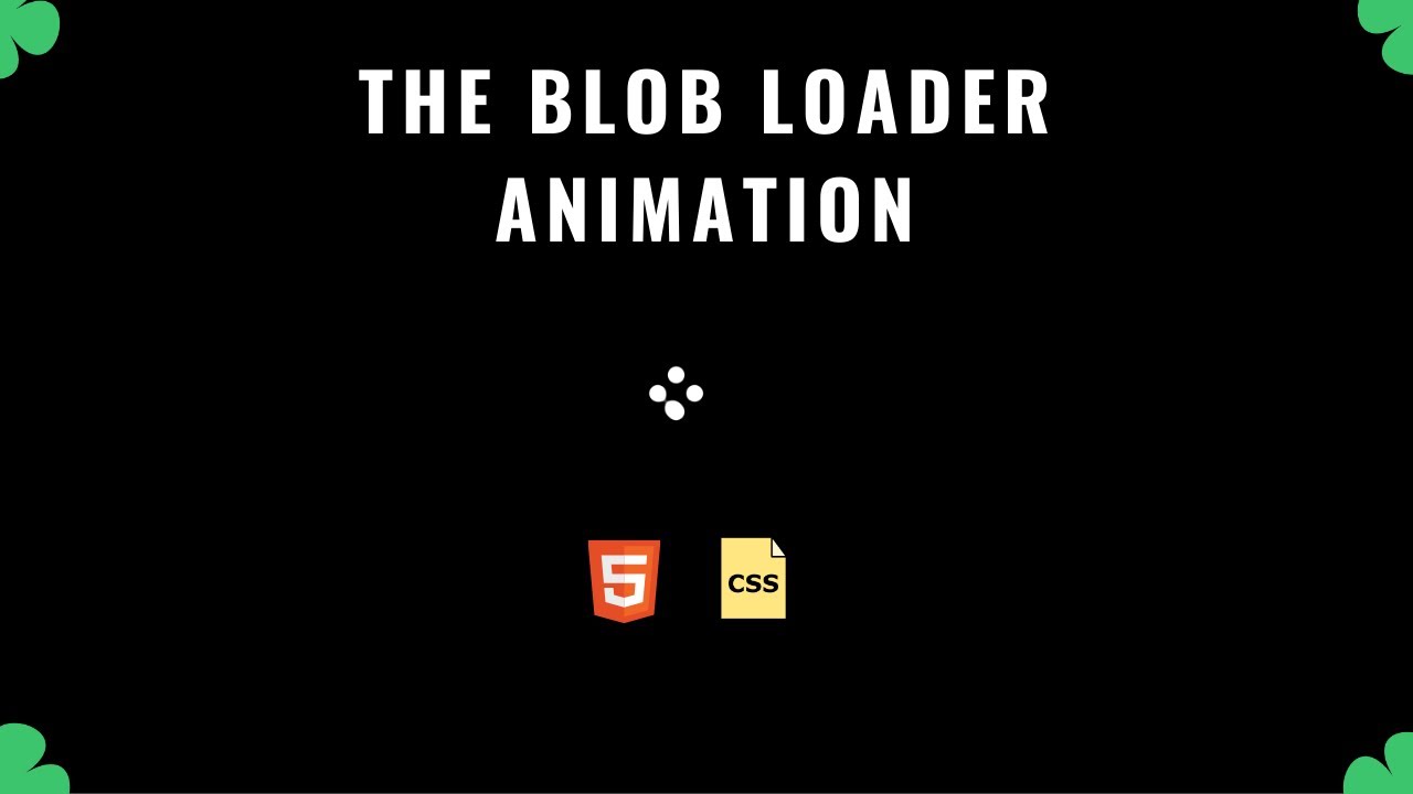 The Blob Loader Animations with HTML & CSS | Step-by-Step Web Design Tutorial