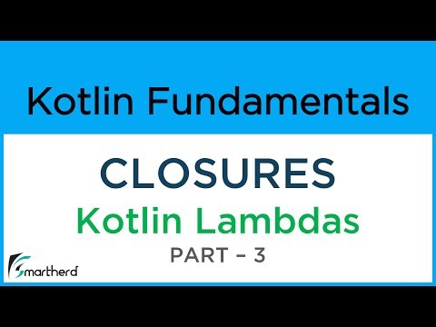 Learn Kotlin CLOSURES Lambdas and Higher Order Functions Part 3 Kotlin Tutorial 9 3 - Mind Luster