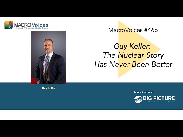 The Nuclear Renaissance: Insights from Guy Keller on the Future of Uranium and Nuclear Energy ...