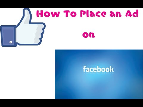 How To Place An Ad On Facebook - Fastest Way to Get More Customers