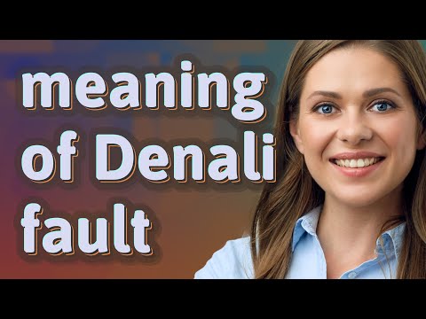 Denali fault | meaning of Denali fault