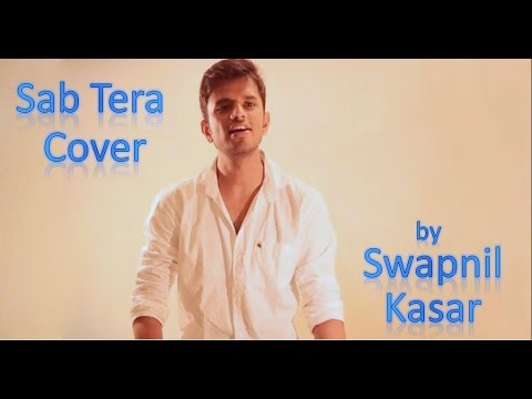 Sab Tera Cover | Prithvi The Band | Swapnil Kasar | Beast Entertainment | Baaghi | Tiger Shroff