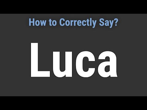 How to Pronounce Name Luca (Correctly!)